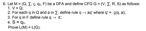 Solved 6 Let M Q Σ ζ Q0 F Be A Dfa And Define