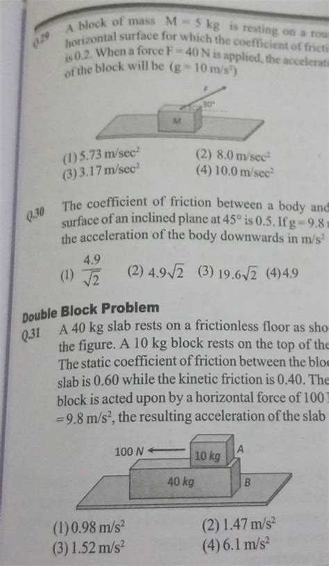double block problem q 31 a 40 mathrm{kg} slab rests on a frictionless f