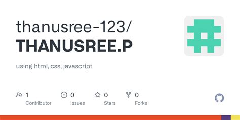 Github Thanusree 123thanusreep Using Html Css Javascript