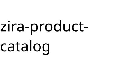 Zira Product Catalog Tm Forum Oda Component Directory