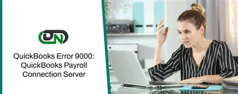 Fix Quickbooks Error 9000 Quickbooks Payroll Connection Server