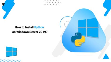 How To Install Python On Windows Server VPSMakers