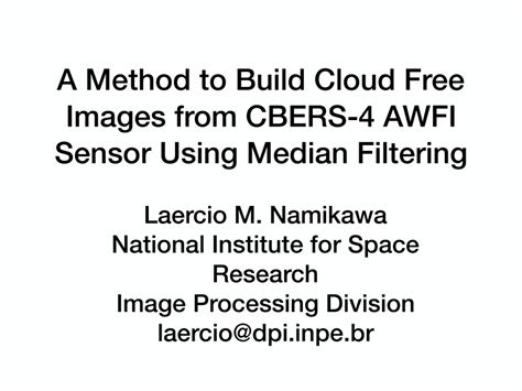 Pdf A Method To Build Cloud Free Images From Cbers 4 Awfi Sensor