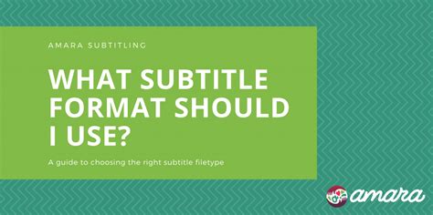 What Subtitle File Format Should I Use