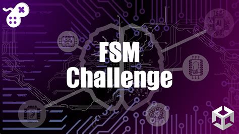 Finite State Machine Challenge Unity Learn