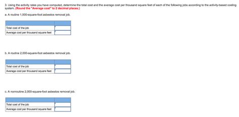 Using The Activity Rates You Have Computed Chegg