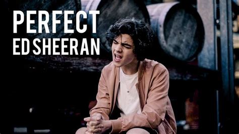 Perfect Ed Sheeran Cover By Alexander Stewart Alexander Stewart