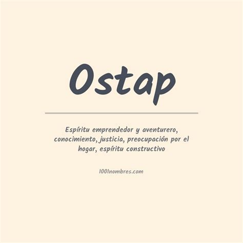 Significado Del Nombre Ostap
