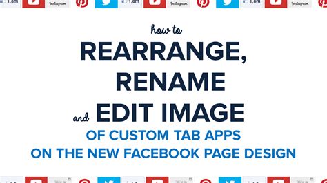 How To Change Order Edit Image And Rename Custom Tab Apps On New Facebook Page Design 2014