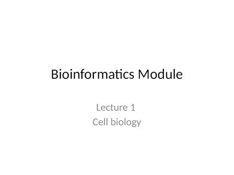 Pptx Bioinformatics Module Dokumentips