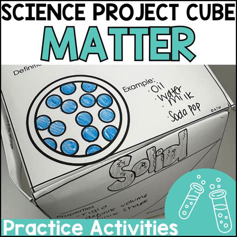 Matter 3d Project Cube Science Craftivity Science Centers And Activity A Teachers Wonderland