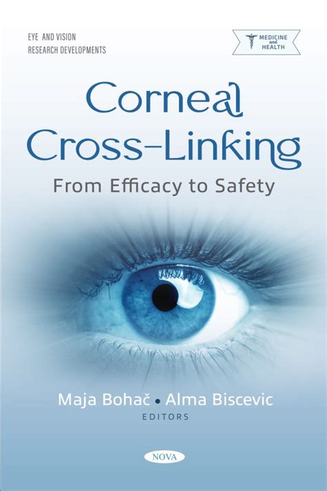 Corneal Cross Linking From Efficacy To Safety Nova Science Publishers
