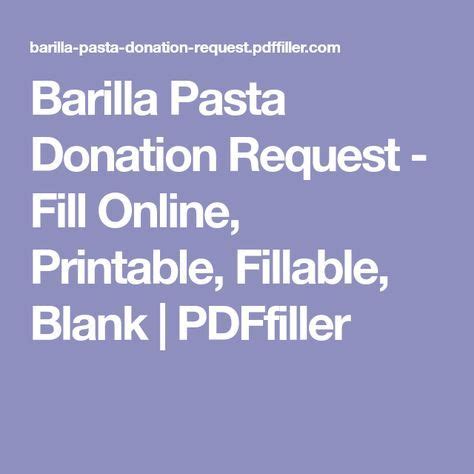Barilla Pasta Donation Request Fill Online Printable Fillable