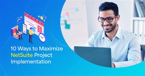 Netsuite Project Implementation10 Ways To Maximize Netsuite Project Implementation By Srinivas