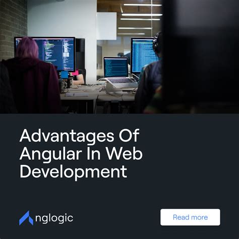Advantages Of Angular In Web Development Custom Software Development Web And Mobile Apps Advantages Of Angular In Web Development Custom Software Development Web And Mobile Apps