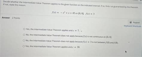 Solved Decide Whether The Intermediate Value Theorem Applies