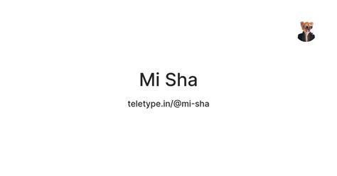 Mi Sha — Teletype