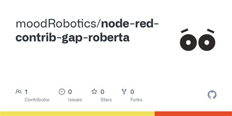 Github Moodrobotics Node Red Contrib Gap Roberta