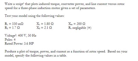 Solved Write A Script 1 That Plots Induced Torque Converter