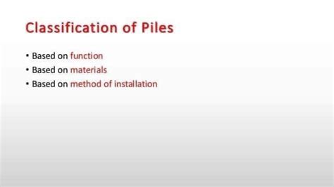 Classification Of Piles Civil Engineering