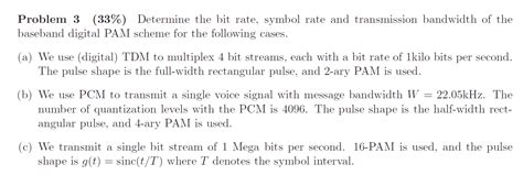 Problem Determine The Bit Rate Symbol Rate Chegg Com
