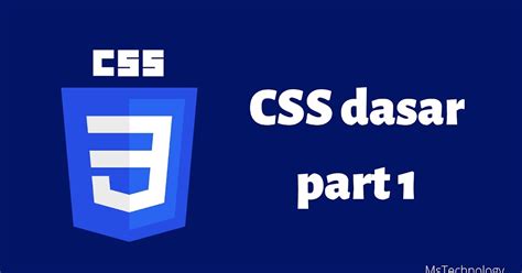 Belajar CSS Dasar Part 1