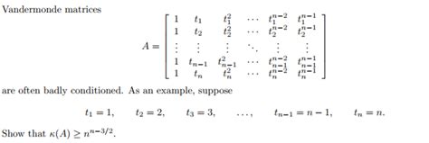 Solved Vandermonde Matrices N 2n 1 1 T 2 Are Often Badly