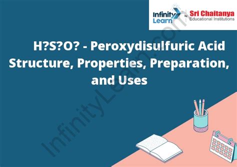 H₂s₂o₈ Peroxydisulfuric Acid Structure Properties Preparation And
