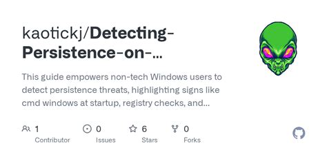 Github Kaotickjdetecting Persistence On Windows Computers For Non Technical Users This Guide