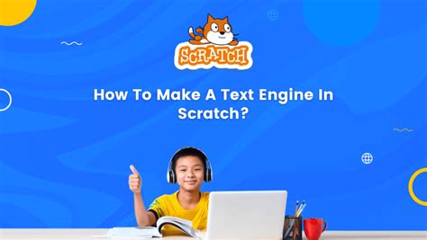 How To Make A Text Engine In Scratch Easy Guide BrightChamps Blog