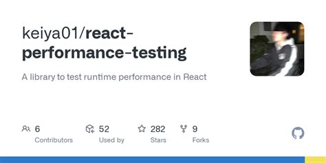 Github Keiya01react Performance Testing A Library To Test Runtime Performance In React