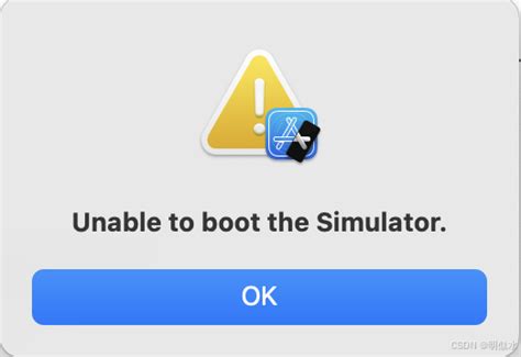 Ios 模拟器打不开：unable To Boot The Simulatorsimulator打不开 Csdn博客