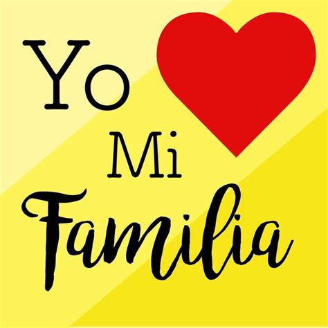 Familia Feliz Frases Imágenes De Familia Amo Mi Familia Los Amo Familia Mi Familia Letras