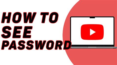 How To See Your Password On Youtube YouTube