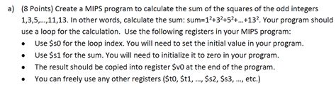 Solved A 8 Points Create A Mips Program To Calculate The