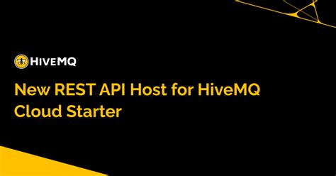 New Rest Api Host For Hivemq Cloud Starter