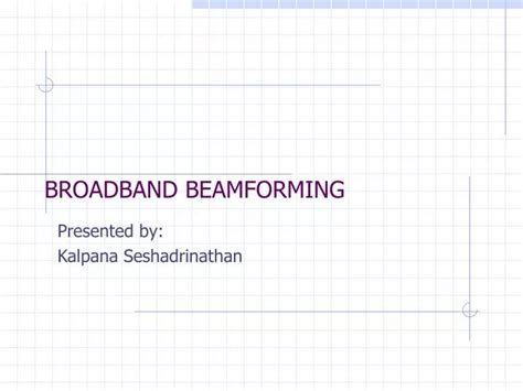 Ppt Broadband Beamforming Powerpoint Presentation Free Download Id684973