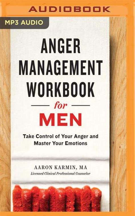 Anger Management Workbook For Men Take Control Of Your Anger And