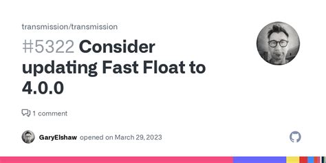 Consider Updating Fast Float To 400 · Issue 5322 · Transmission