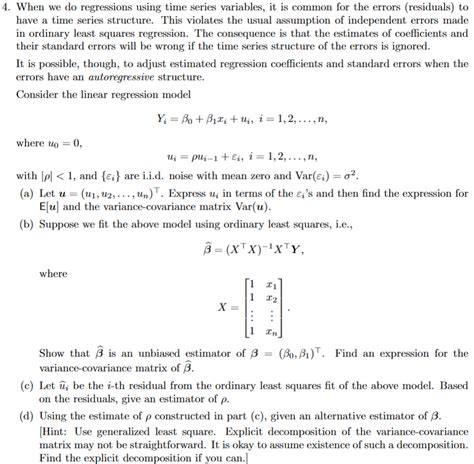 Solved When We Do Regressions Using Time Series Variables