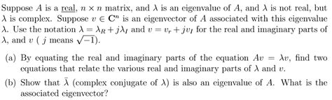 suppose a is a real n × n matrix and λ is an