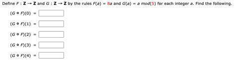 Solved Define F ZZ And G Z Z By The Rules F A A And Chegg Com