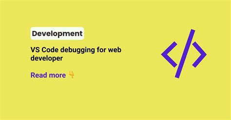 Vs Code Debugging For Web Developer By Achuth Hadnoor Medium