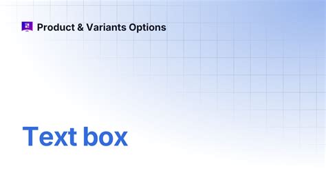 Text Box Product Variants Options