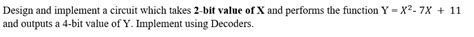 Solved Provide Fully Implemented Circuit Design And Implement A