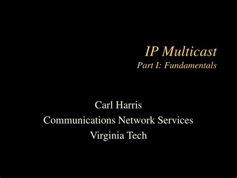 Ppt Ip Multicast Part I Fundamentals Powerpoint Presentation Free