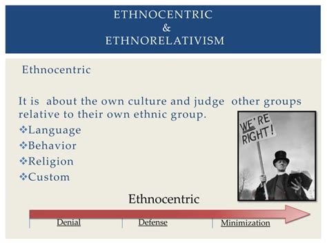 Ethnocentrism And Ethnorelativism Pptx