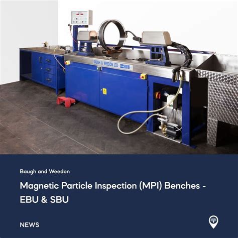 Onestopndt On Linkedin Magnetic Particle Inspection Mpi Benches Ebu And Sbu
