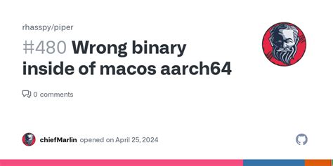 Wrong Binary Inside Of Macos Aarch64 · Issue 480 · Rhasspy Piper · Github