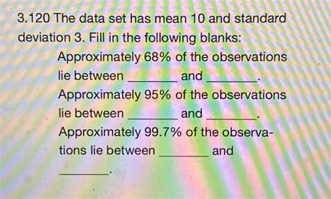 Solved 3 120 The Data Set Has Mean 10 And Standard Deviation